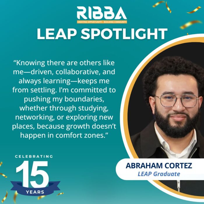 RIBBA | Abraham Cortez’s LEAP to Leadership
